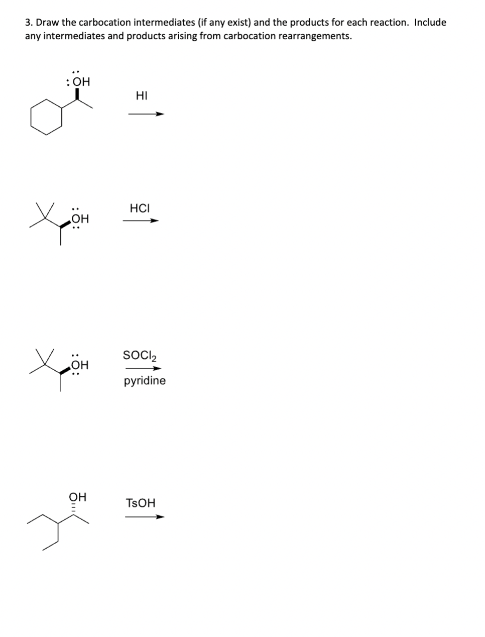 Solved Draw the carbocation intermediates for the following | Chegg.com