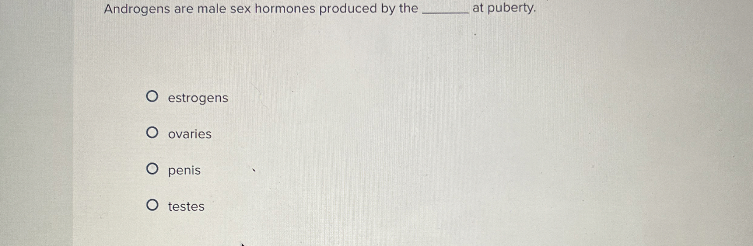Androgens Are Male Sex Hormones Produced By The Q