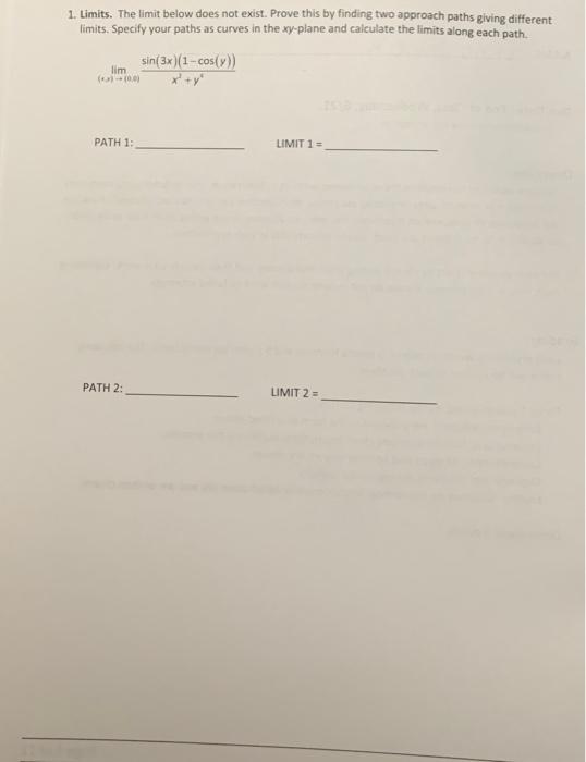 Solved 1. Limits. The limit below does not exist. Prove this | Chegg.com