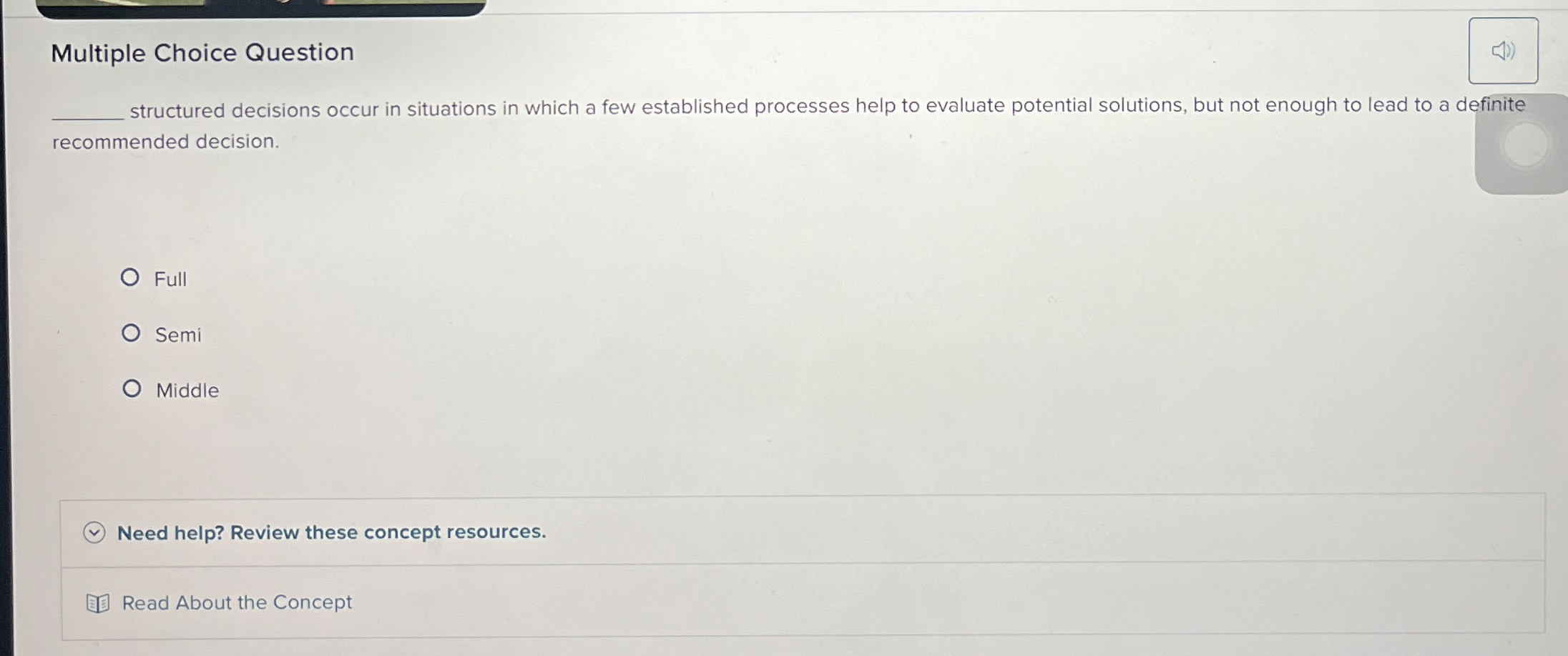 Solved Multiple Choice Question structured decisions occur | Chegg.com