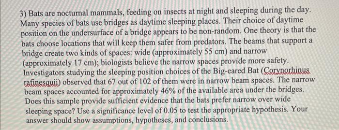Solved 3) Bats are nocturnal mammals, feeding on insects at | Chegg.com