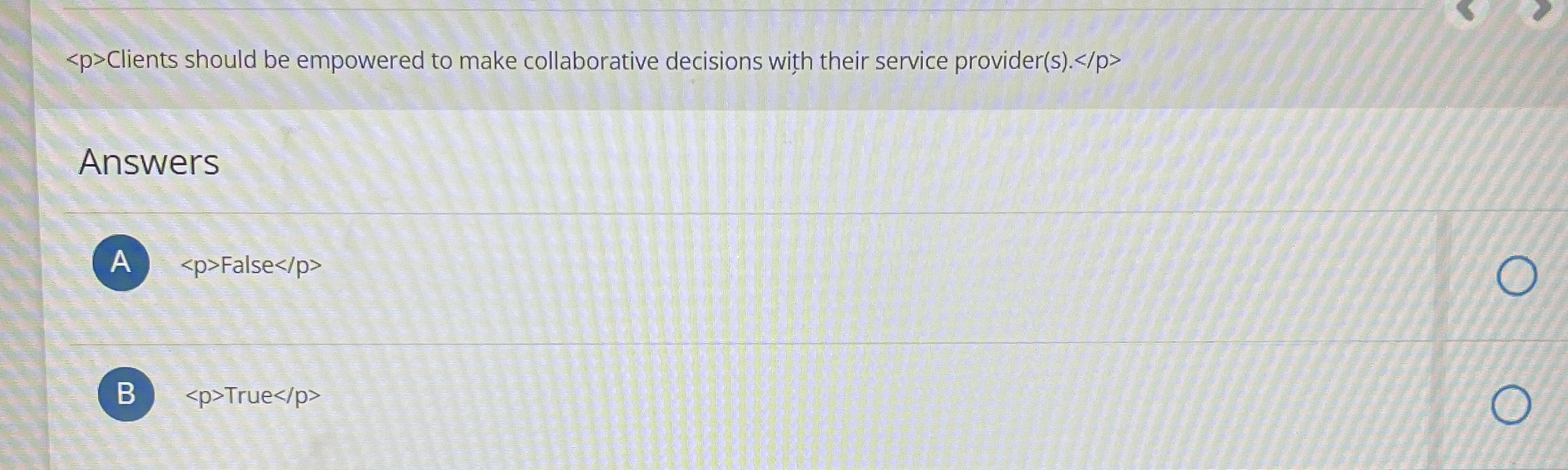 Solved Clients should be empowered to make collaborative | Chegg.com