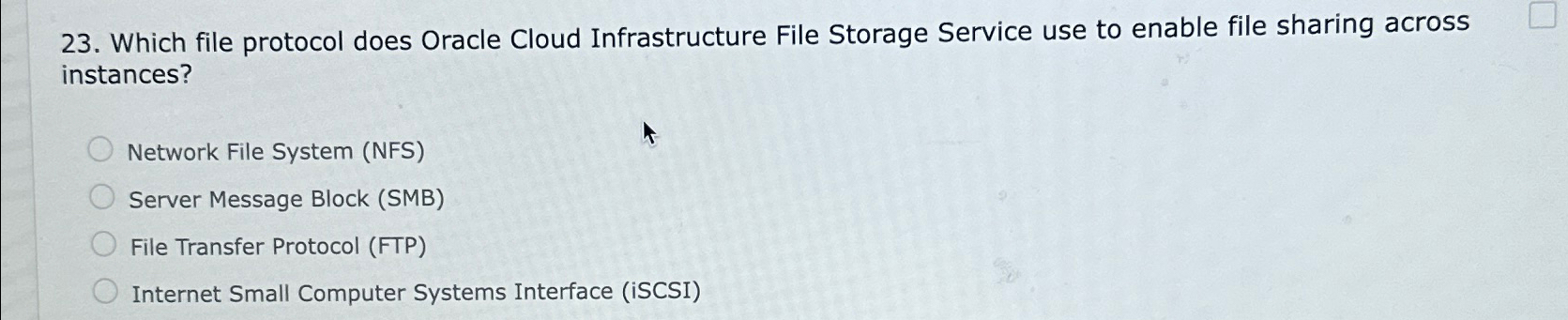 Solved Which file protocol does Oracle Cloud Infrastructure | Chegg.com