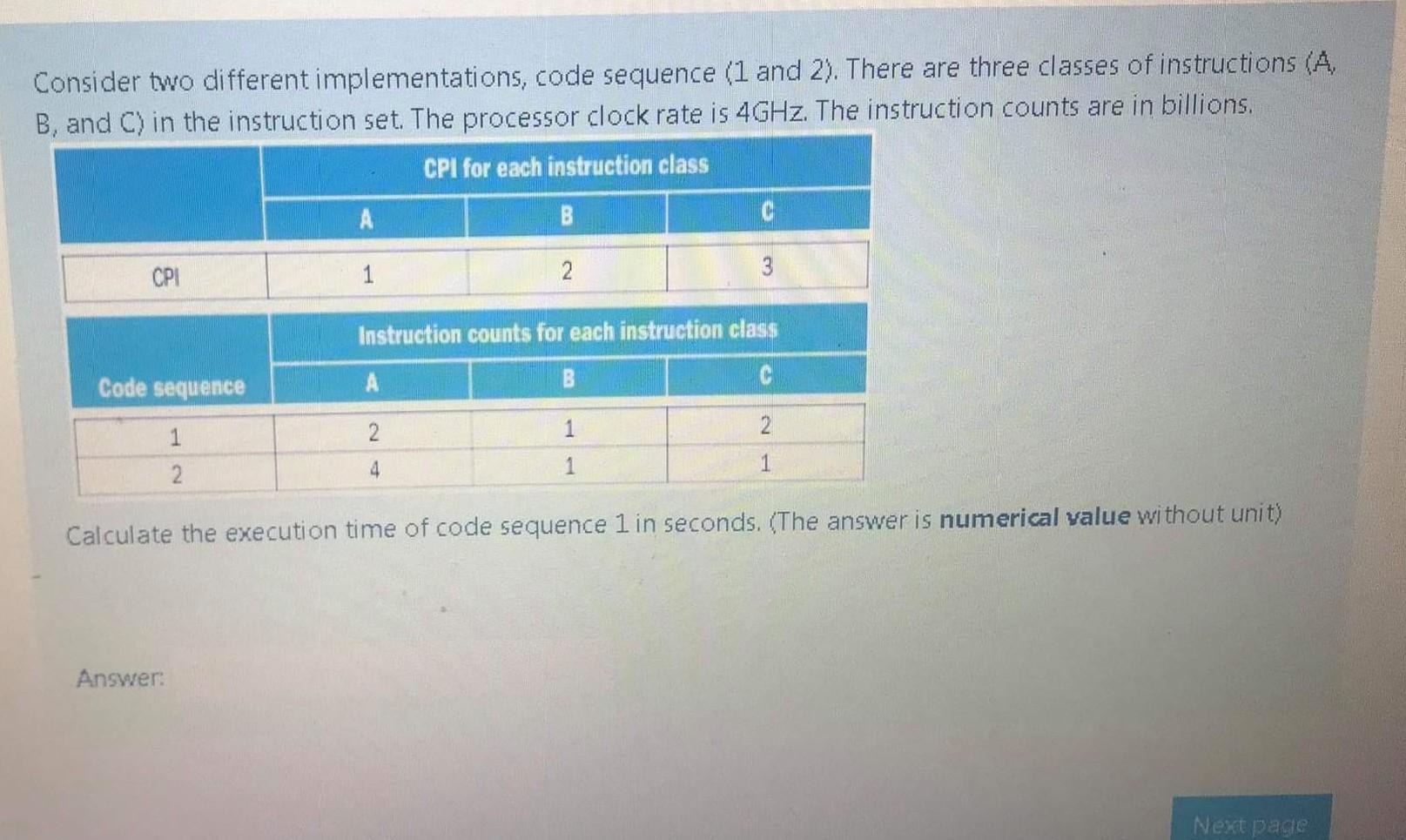 Solved Consider two different implementations, code sequence | Chegg.com