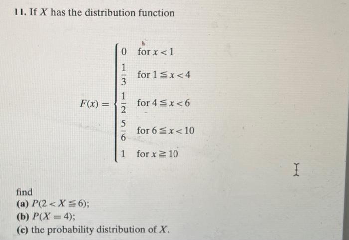 Solved II. If X has the distribution function | Chegg.com