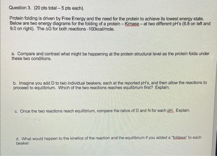 Question 3. (20 pts total −5 pts each). Protein | Chegg.com