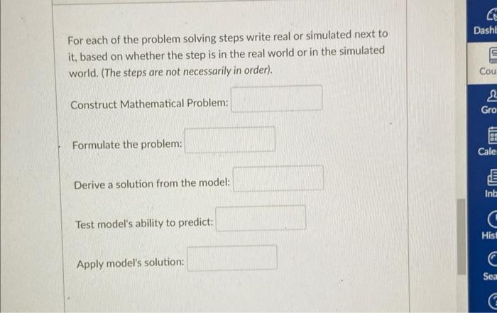 Solved For each of the problem solving steps write real or | Chegg.com