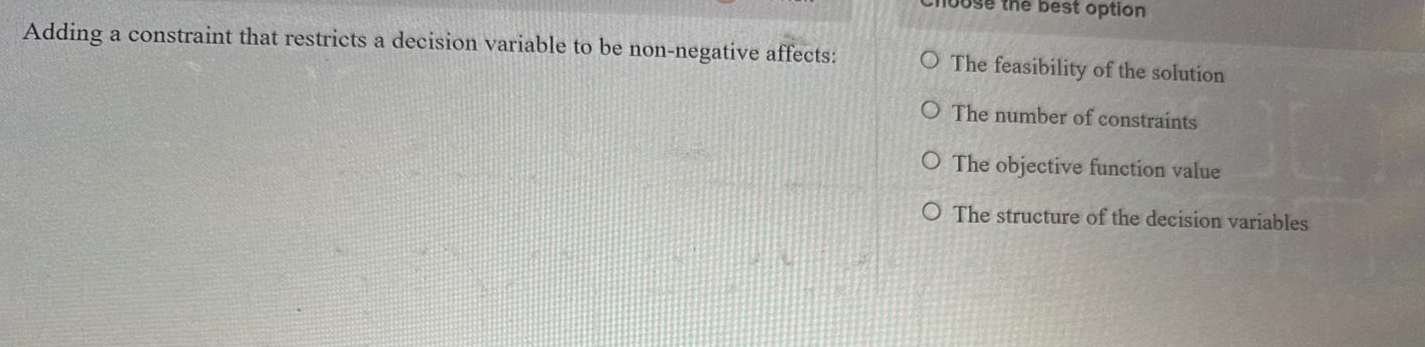 Adding a constraint that restricts a decision | Chegg.com