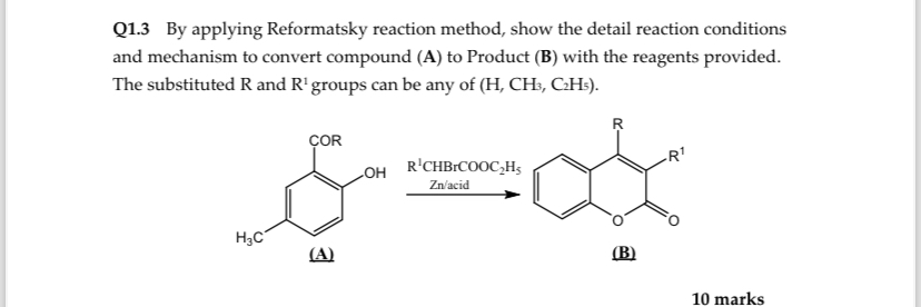 Solved Q1.3 ﻿By applying Reformatsky reaction method, show | Chegg.com
