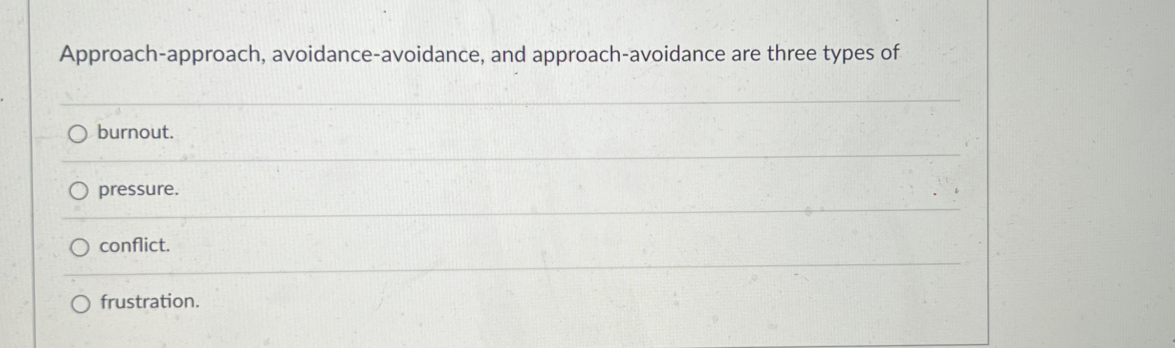 Solved Approach-approach, avoidance-avoidance, and | Chegg.com