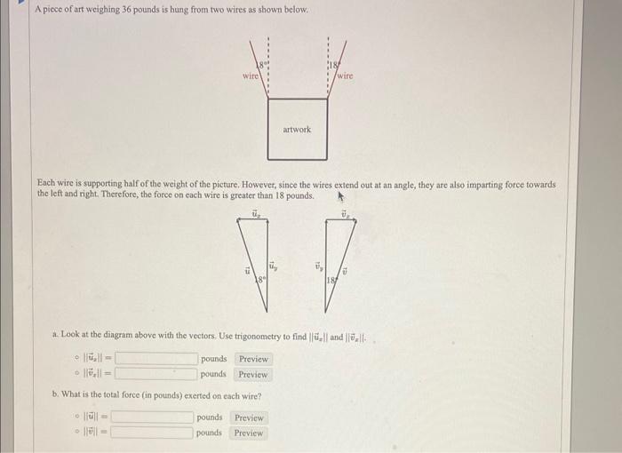 Solved A piece of art weighing 36 pounds is hung from two | Chegg.com