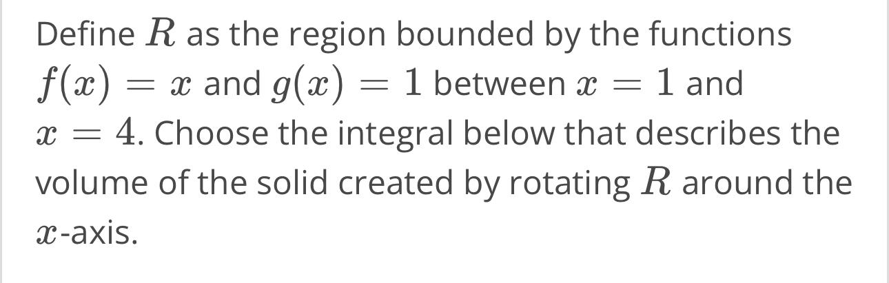 Solved Define R ﻿as the region bounded by the functions | Chegg.com