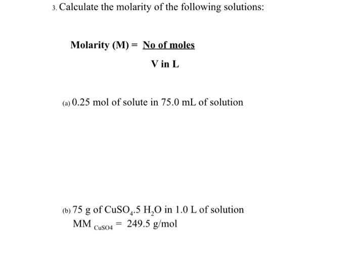 Solved 3. Calculate the molarity of the following solutions: | Chegg.com