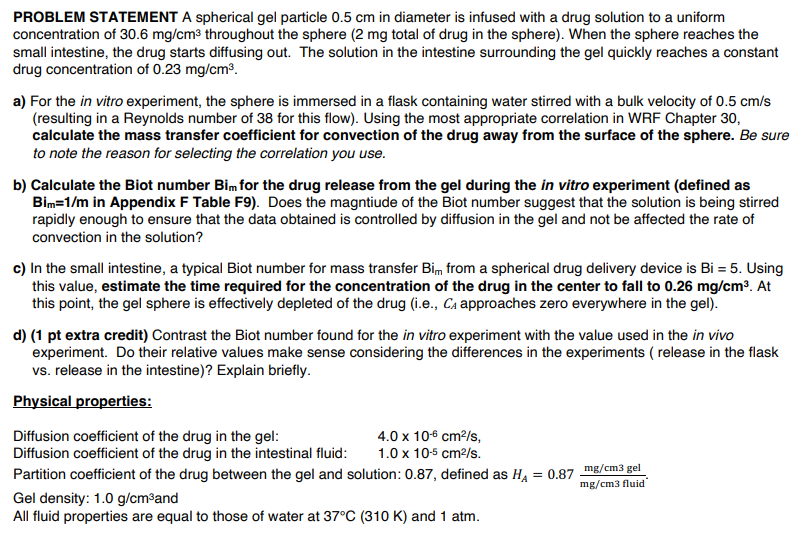Solved PROBLEM STATEMENT A spherical gel particle 0.5cm ﻿in | Chegg.com