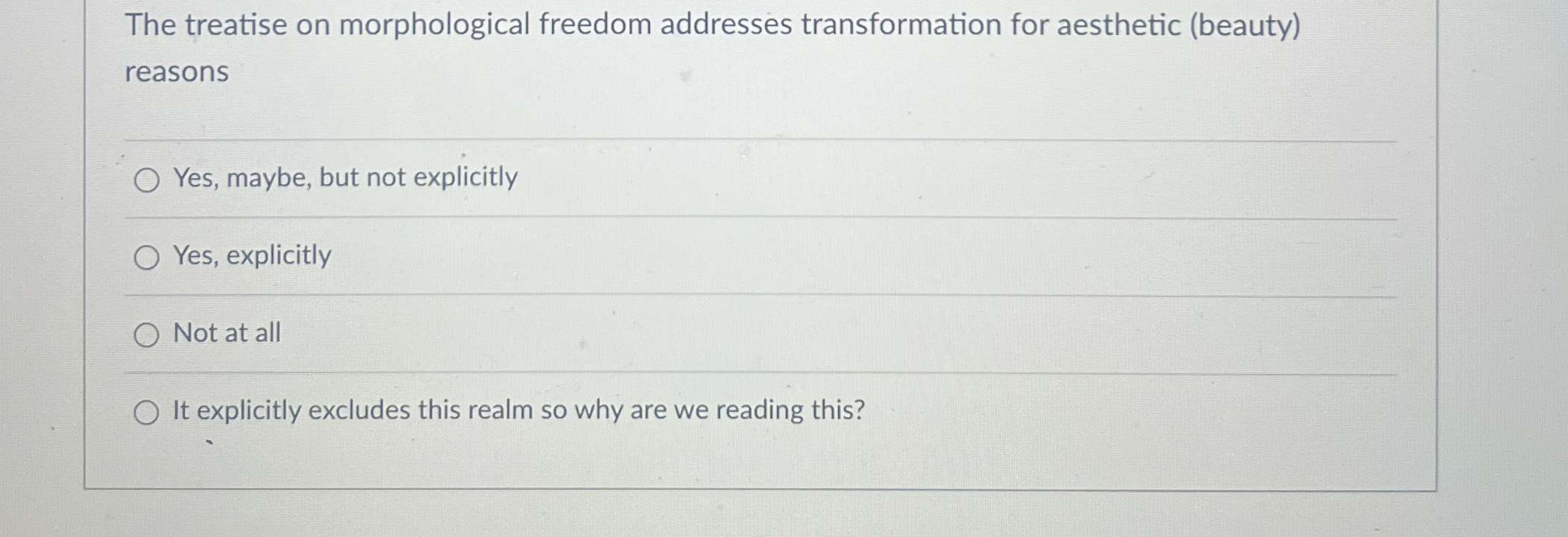Solved The treatise on morphological freedom addresses | Chegg.com