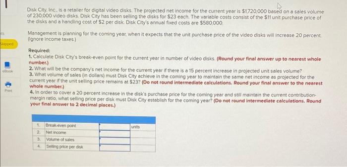 Solved Disk City, inc, is a retaller for digital video | Chegg.com