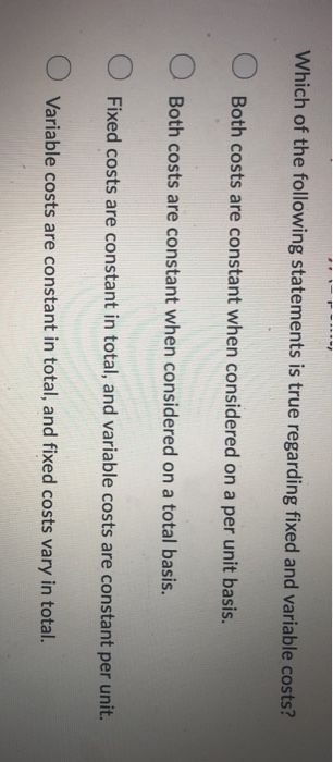 Solved Which of the following statements is true regarding | Chegg.com