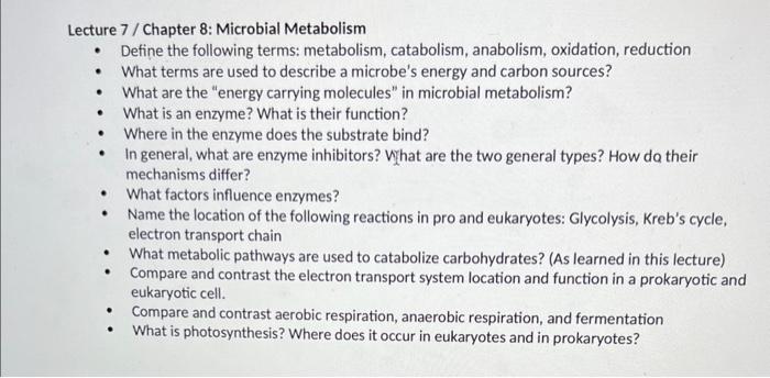 Solved Lecture 7 / Chapter 8: Microbial Metabolism - Define | Chegg.com