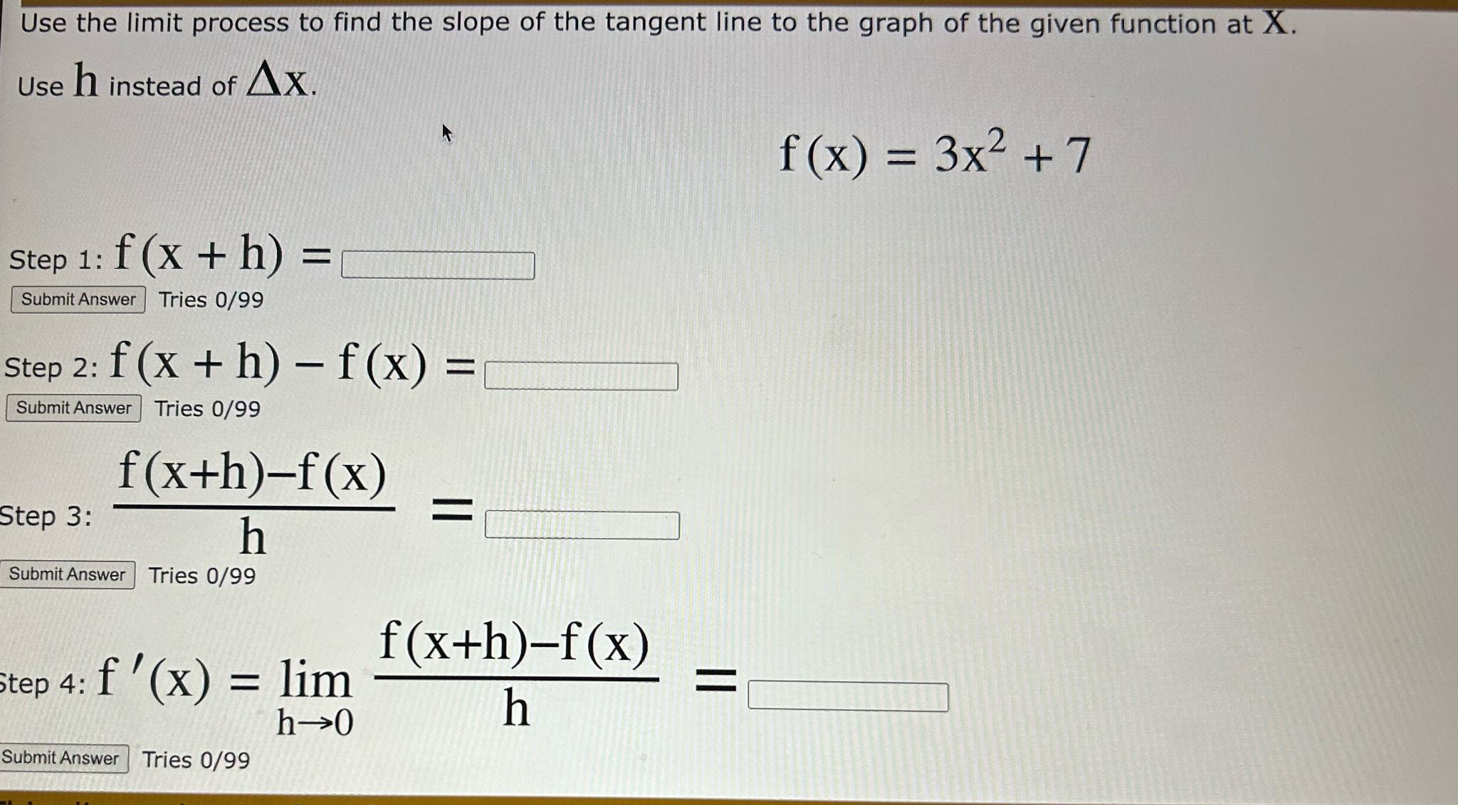 Solved Use the limit process to find the slope of the | Chegg.com