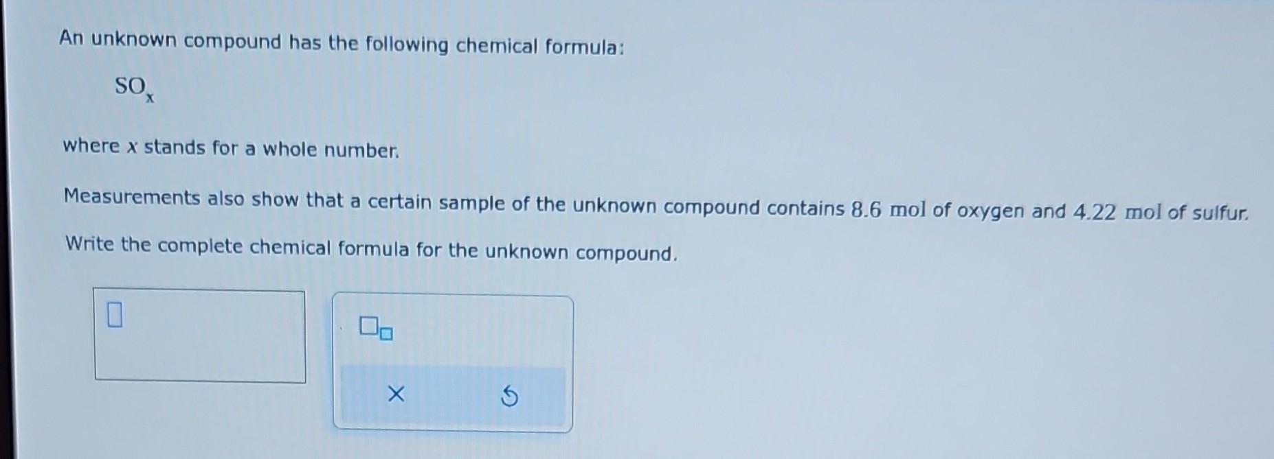 Solved An unknown compound has the following chemical | Chegg.com
