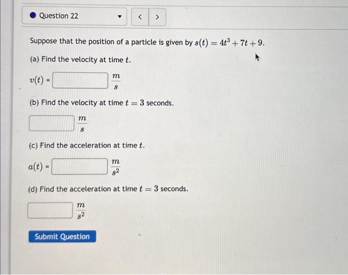 Solved Suppose that the position of a particle is given by | Chegg.com