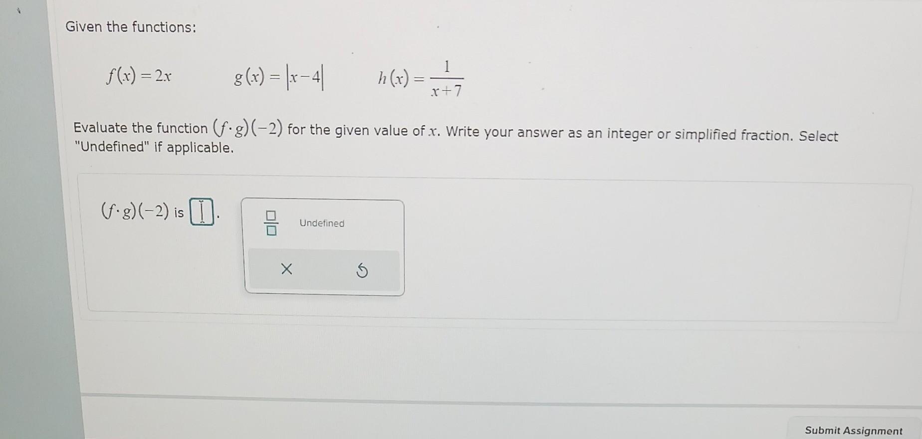 Solved Given the functions: f(x)=2xg(x)=∣x−4∣h(x)=x+71 | Chegg.com