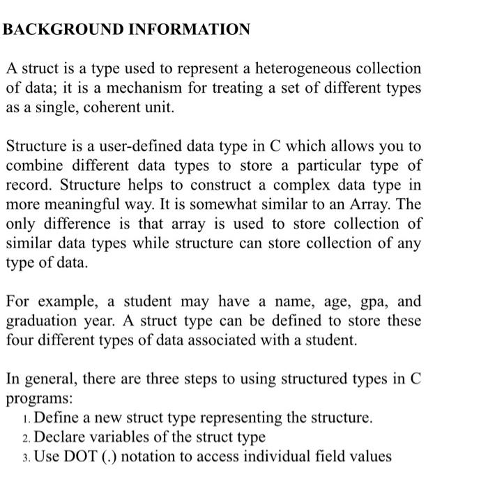 Solved BACKGROUND INFORMATION A struct is a type used to | Chegg.com