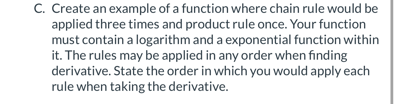 Solved C. ﻿Create an example of a function where chain rule | Chegg.com
