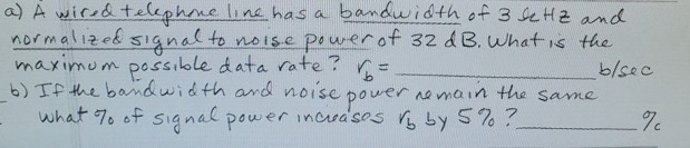 Solved a) A wired telephone line has a bandwidth of 3 de Hz | Chegg.com