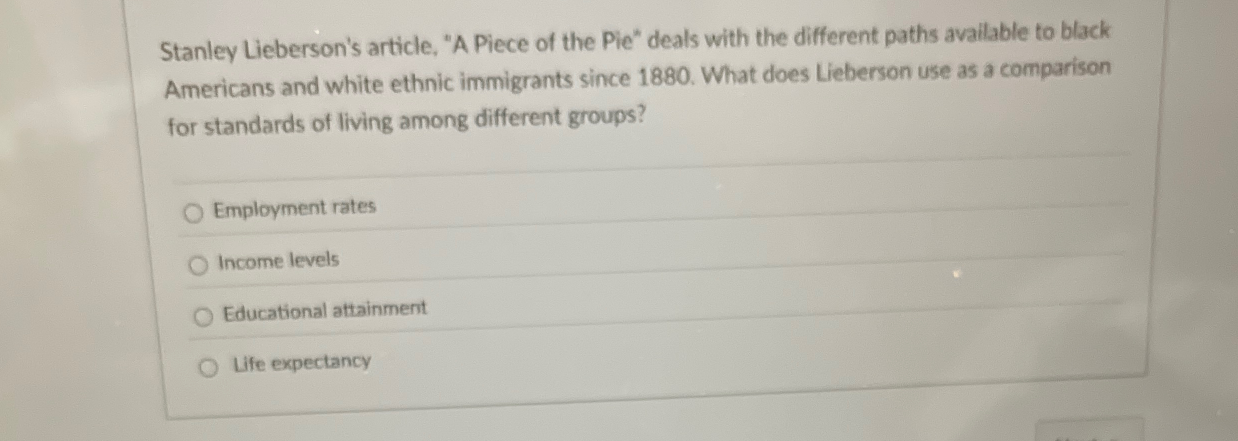 Solved Stanley Lieberson's article, "A Piece of the Pie" | Chegg.com