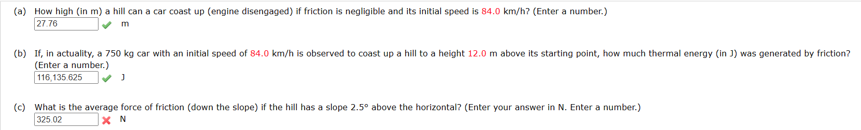 Solved (a) ﻿How high (in m ) ﻿a hill can a car coast up | Chegg.com