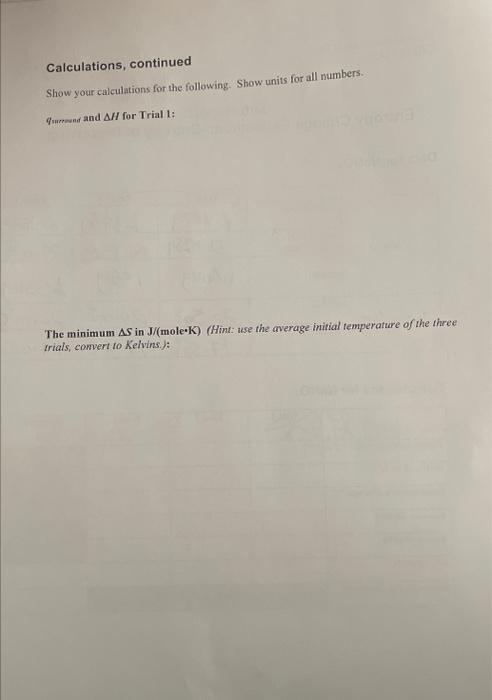 Lab Report Entropy Change Estimation: Entropy of | Chegg.com