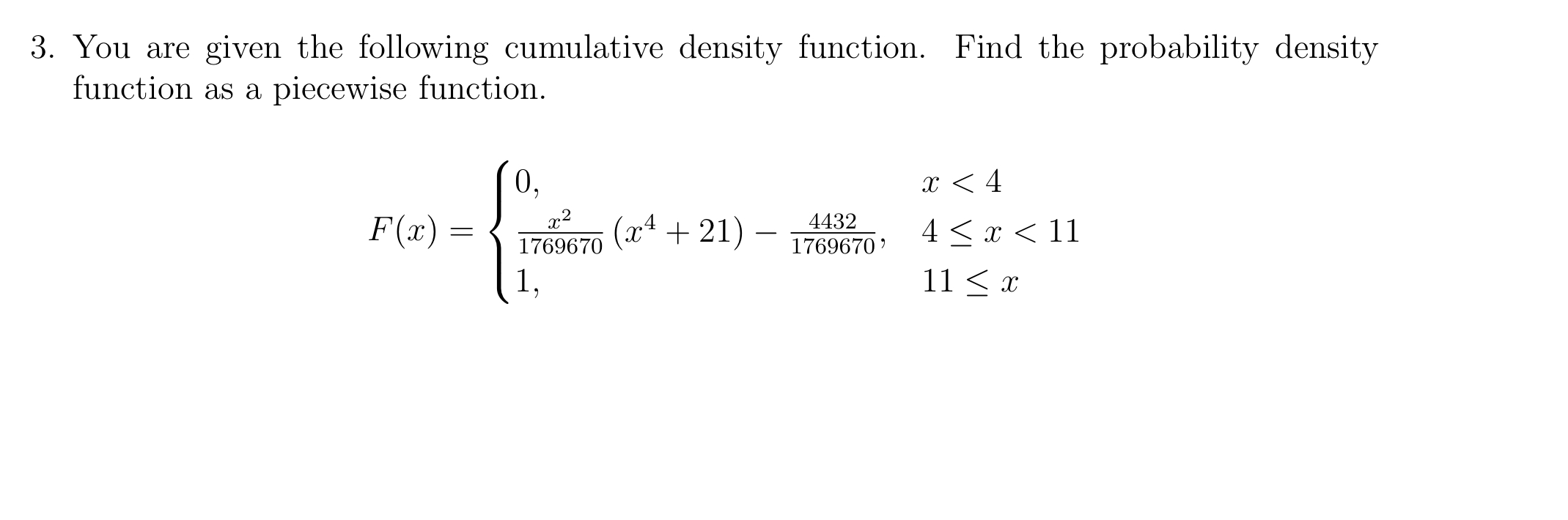 Solved You are given the following cumulative density | Chegg.com