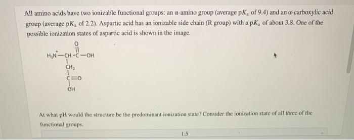 Solved All amino acids have two ionizable functional groups: | Chegg.com