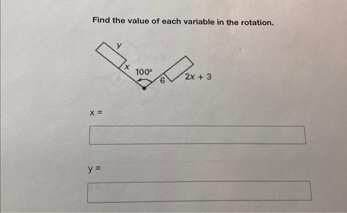 Solved Find the value of each variable in the rotation. x= | Chegg.com