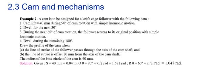 Solved 2.3 Cam and mechanisms Example 2: A cam is to be | Chegg.com