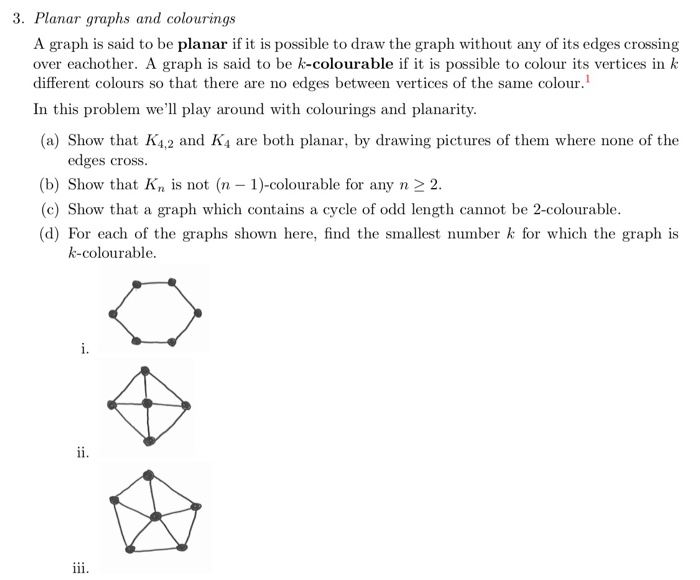 Solved 3. Planar graphs and colourings A graph is said to be | Chegg.com