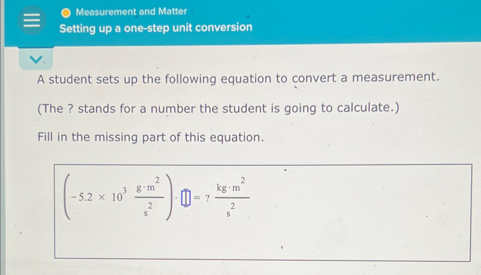 Solved Measurement and MatterSetting up a one-step unit | Chegg.com