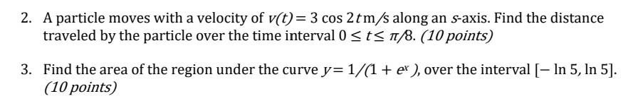 Solved 2. A particle moves with a velocity of v(t) = 3 cos | Chegg.com