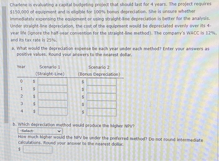 Solved Charlene is evaluating a capital budgeting project | Chegg.com