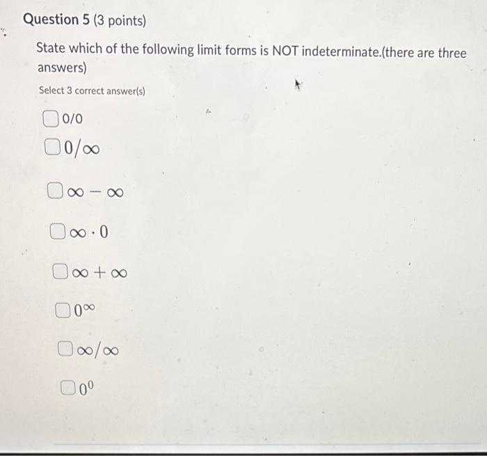 Solved State which of the following limit forms is NOT | Chegg.com