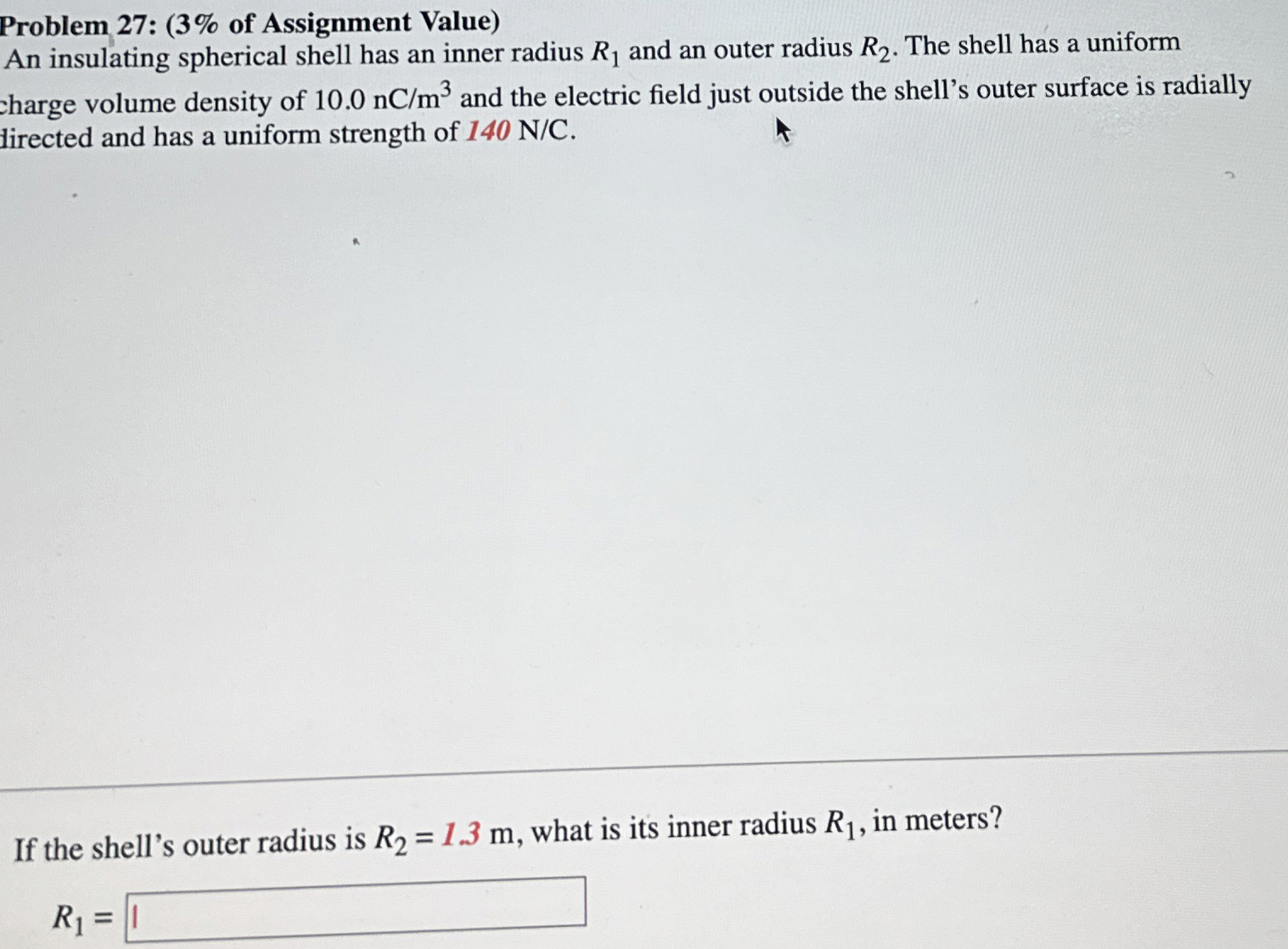 Solved Problem 27: (3% ﻿of Assignment Value)An insulating | Chegg.com