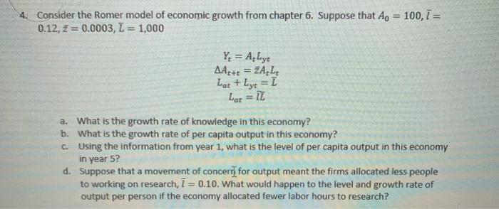 Solved 4. Consider the Romer model of economic growth from | Chegg.com