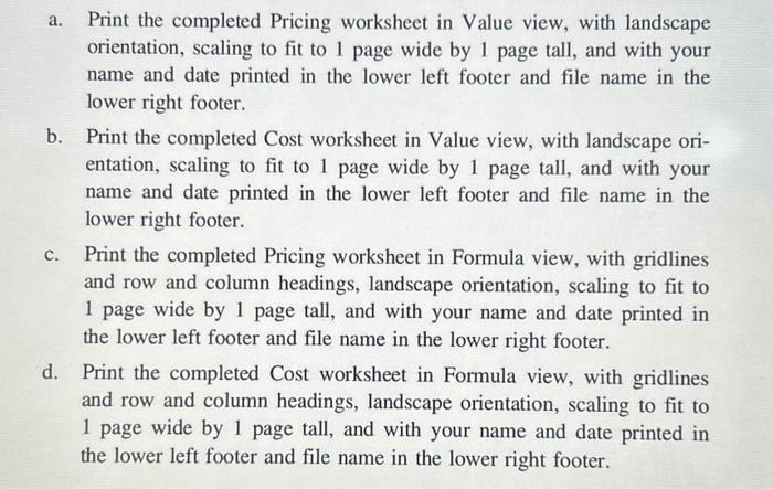Solved Insert a formula to calculate value as quantity times | Chegg.com