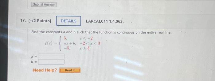 Solved Find the constants a and b such that the function is | Chegg.com