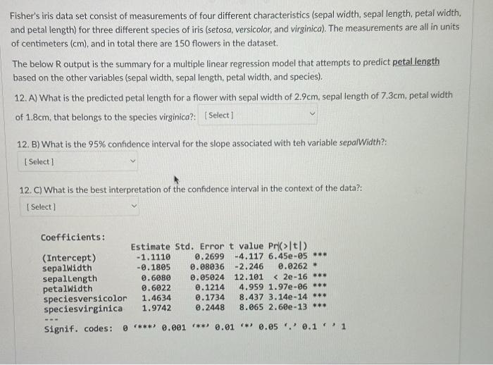 Solved Fisher's iris data set consist of measurements of | Chegg.com