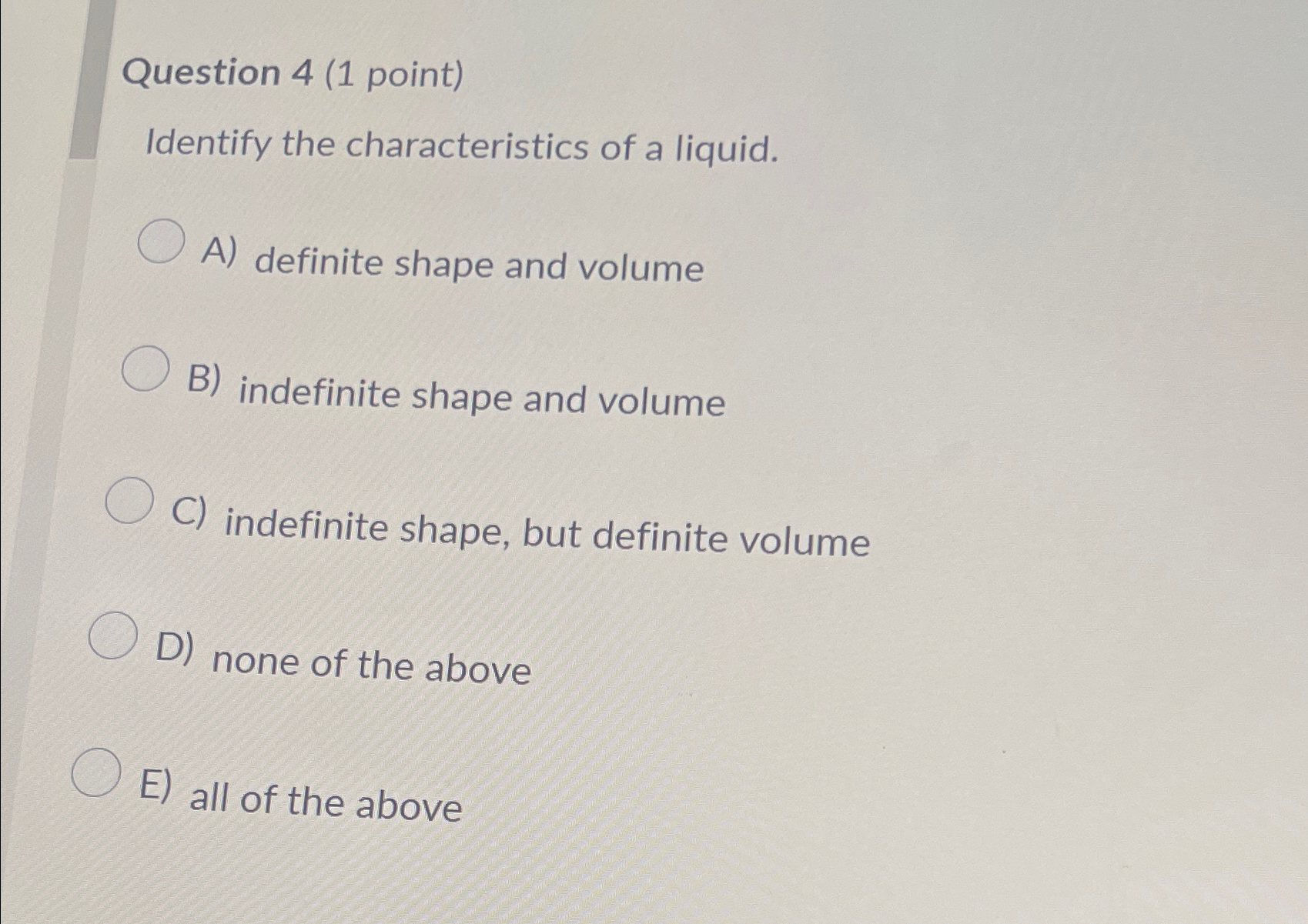 Solved Question 4 (1 ﻿point)Identify the characteristics of | Chegg.com