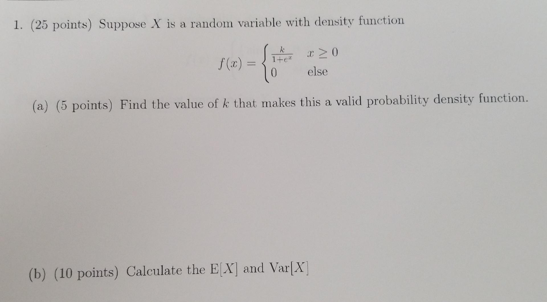 Solved 1. (25 points) Suppose X is a random variable with | Chegg.com