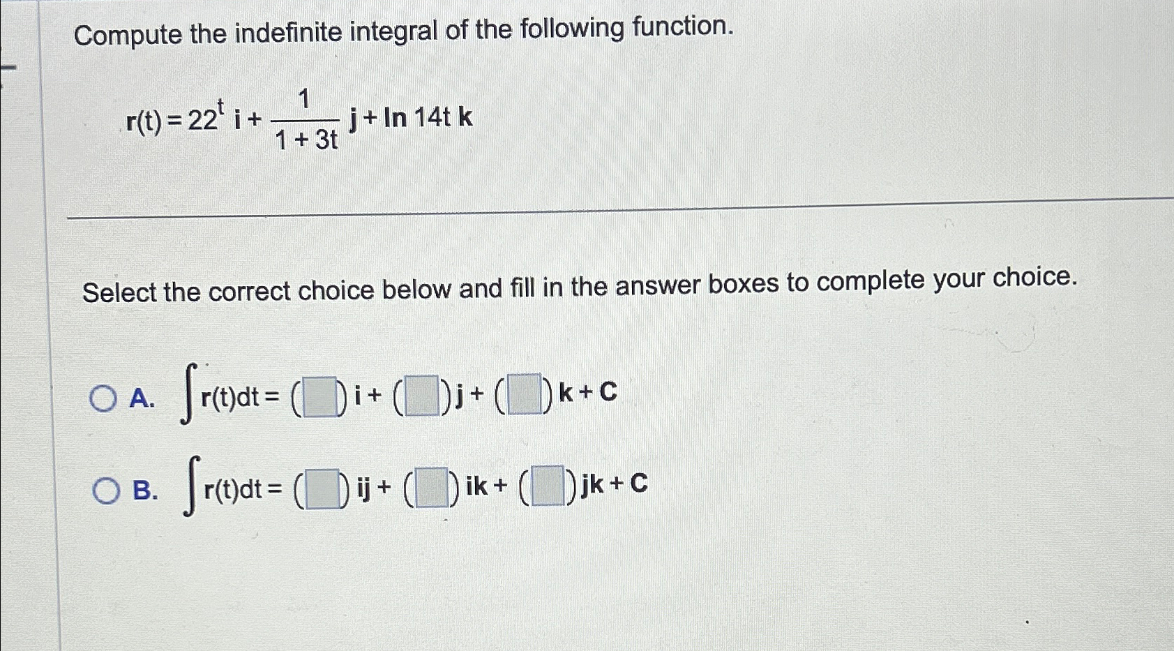 Solved Compute the indefinite integral of the following | Chegg.com