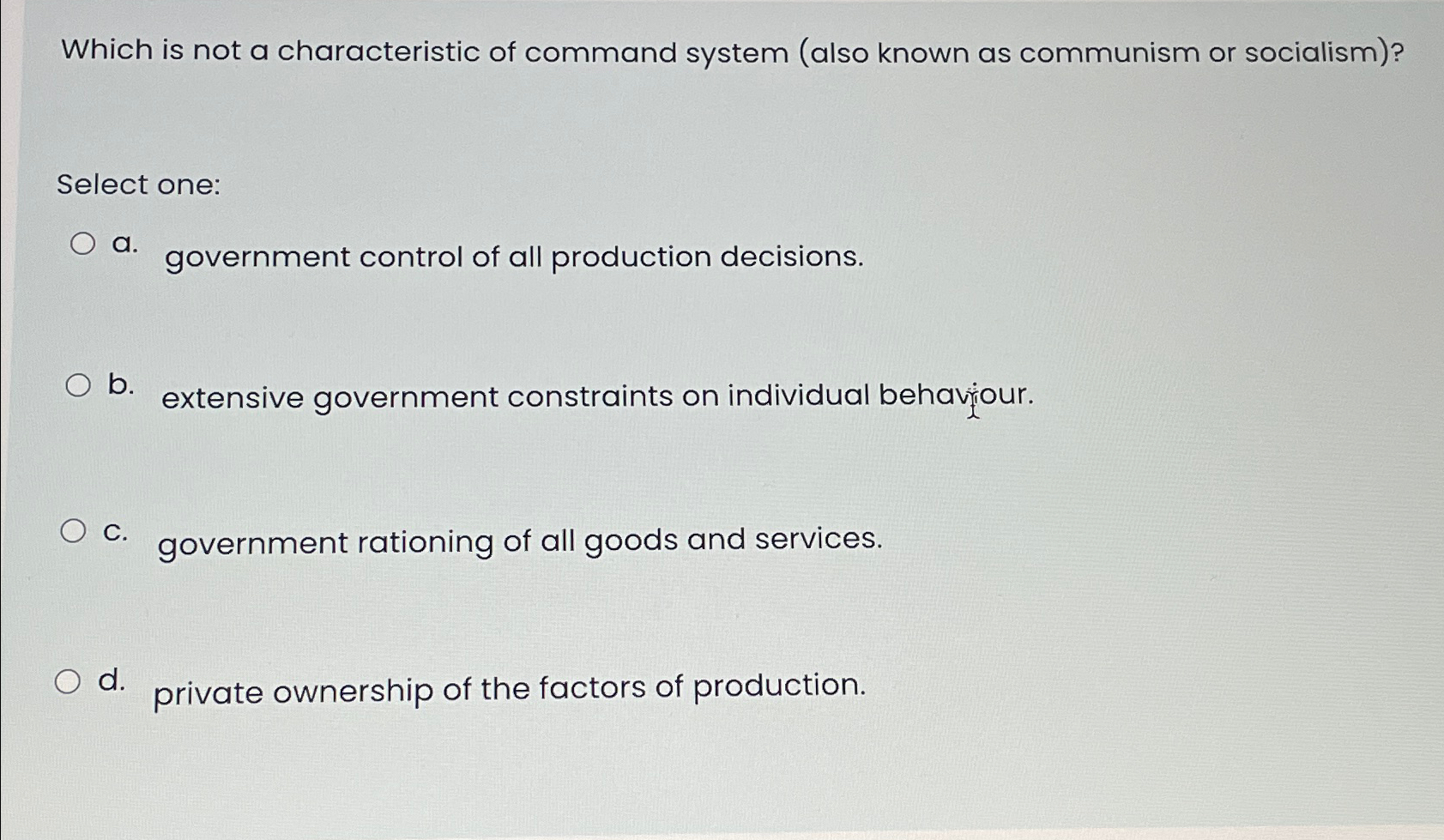 Solved Which is not a characteristic of command system (also | Chegg.com